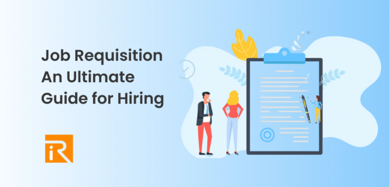 Job Requisition: An Ultimate Guide for Hiring - RecruitBPM