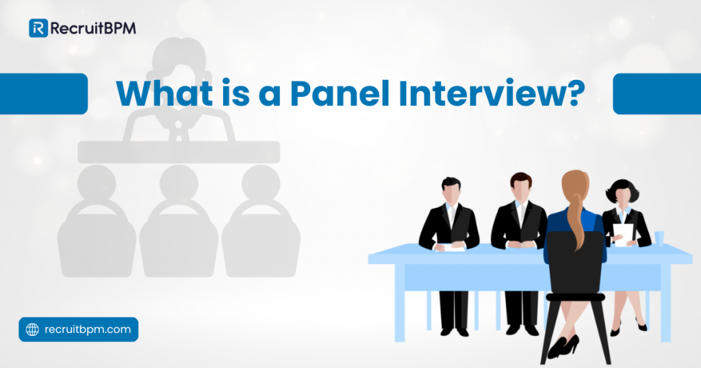 What is a Panel Interview? - RecruitBPM